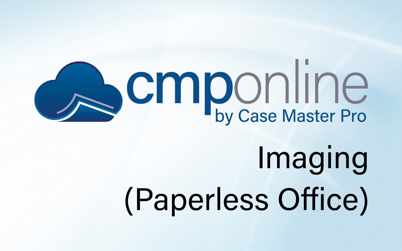 Imaging (Paperless Office) | Case Master Pro
